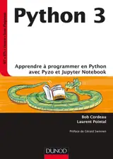 Bob Cordeau - Python 3 : apprendre à programmer en Python avec Pyzo et ...
