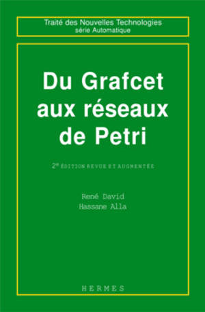 René David - Du Grafcet aux réseaux de Petri