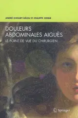 André Khoury-Hélou - Douleurs abdominales aiguës : le point de vue du ...
