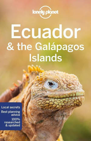Lonely planet eng - Ecuador & the Galapagos Islands 12ed -anglais-