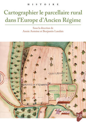 Landais Benjamin - Cartographier le parcellaire rural dans l'Europe d ...