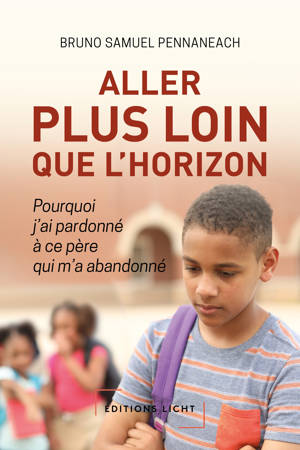Pennaneach Bruno Samuel - Aller plus loin que l'horizon