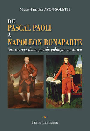 Avon-Soletti - De Pascal Paoli à Napoléon Bonaparte
