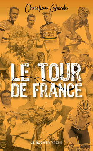 Laborde, Christian - Le Tour de France