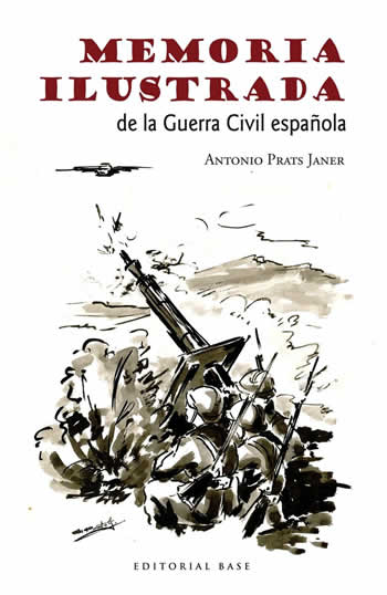 Memoria ilustrada de la guerra civil española. – Libros Fragua