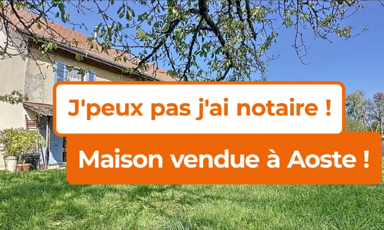Actualité - Maison vendue à Aoste