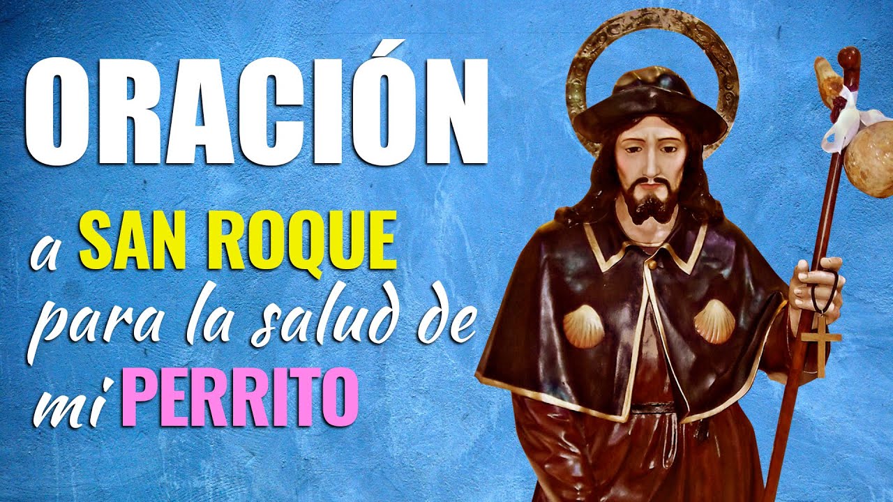 ¿Cómo rezar a San Roque? | Actualizado diciembre 2025