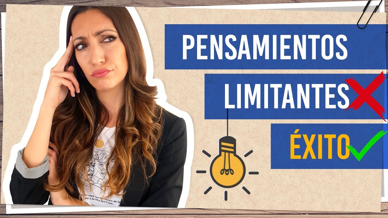 ¿Qué es una creencia limitante Escribe 10 ejemplos de creencias ...