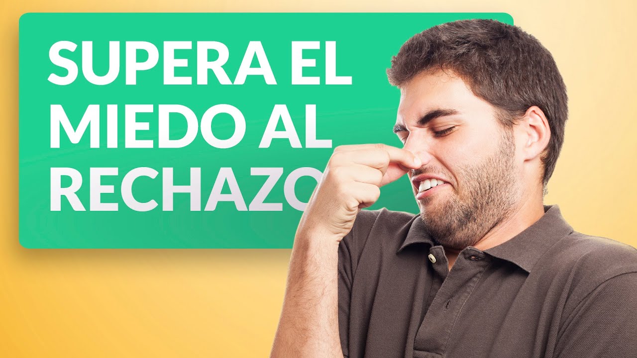 ¿Por qué tengo tanto miedo al rechazo? | Actualizado diciembre 2025